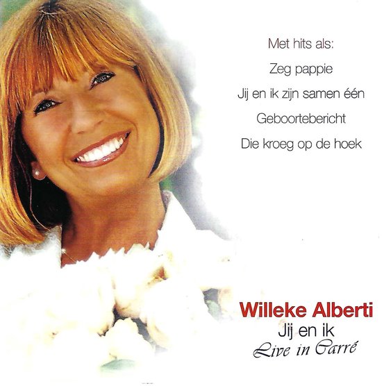 Willeke Alberti - Jij En Ik Live In Caré, Willeke Alberti | Muziek | bol