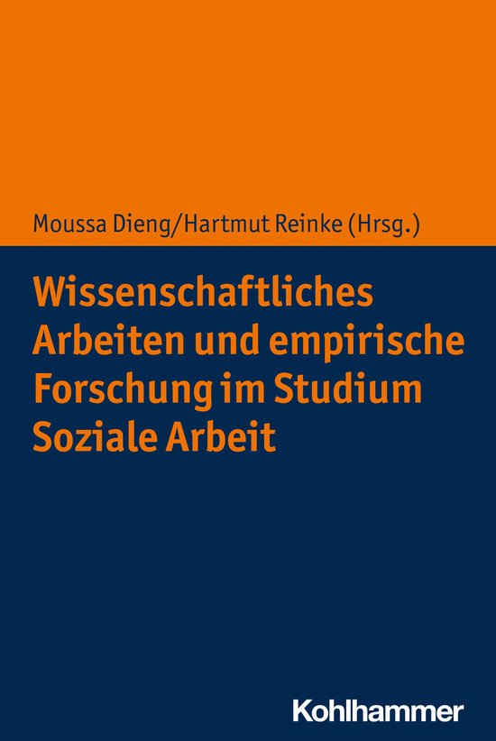 Wissenschaftliches Arbeiten und empirische Forschung im Studium Soziale Arbeit (ebook)... | bol