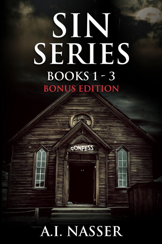 Sin Series 1 - Sin Series Books 1 - 3 Bonus Edition (ebook), A. I ...