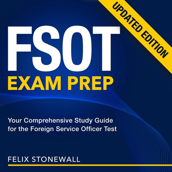 FSOT Exam Prep, Felix Stonewall | 9798882373503 | Boeken | bol