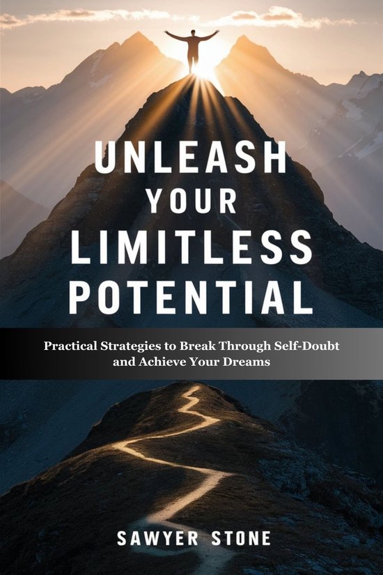 Unleash Your Limitless Potential (ebook), Sawyer Stone | 1230007670756 | Boeken | bol