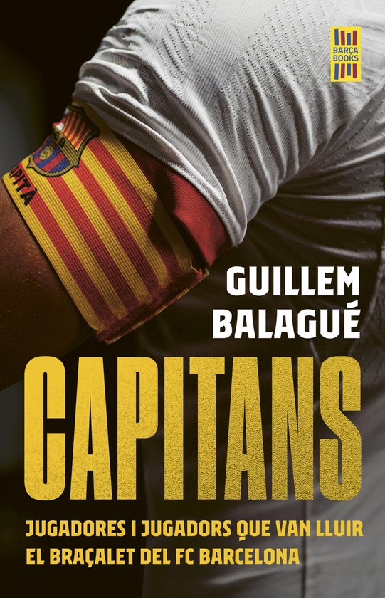 Barça Books - Capitans (ebook), Guillem Balagué | 9788448041250 ...