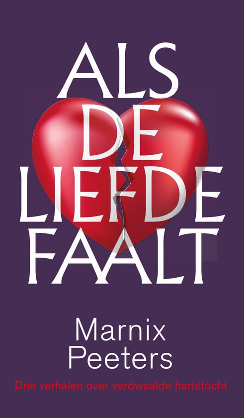 Als de liefde faalt, Marnix Peeters | 9789464944815 | Boeken | bol
