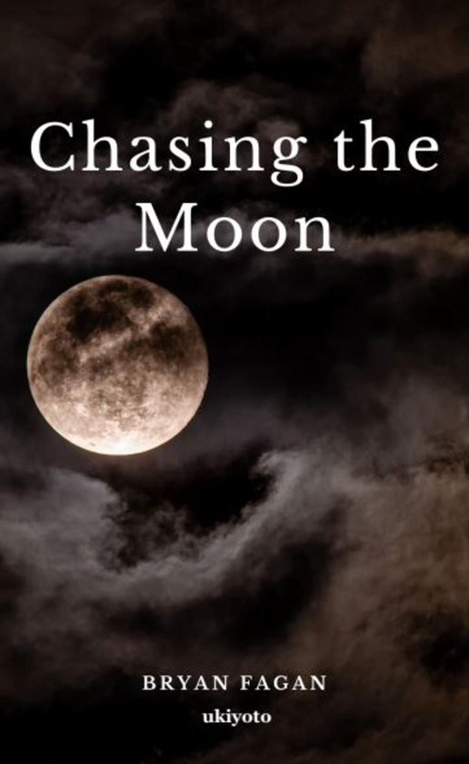 Chasing the Moon (ebook), Bryan Fagan | 9789360494773 | Boeken | bol