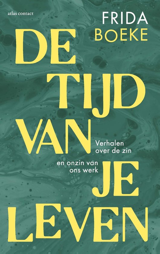 De tijd van je leven (ebook), Frida Boeke | 9789045050461 | Boeken | bol