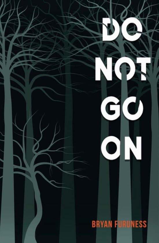 Do Not Go On (ebook), Bryan Furuness | 9781625571007 | Boeken | bol.com
