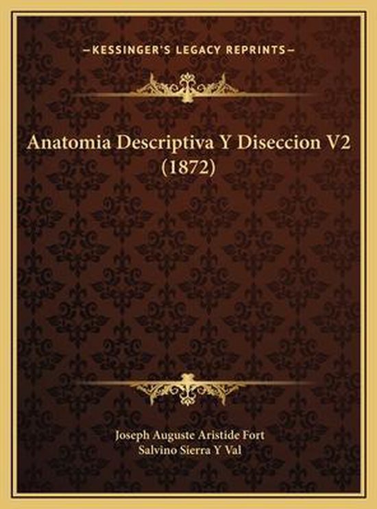 Anatomia Descriptiva y Diseccion V2 (1872) Anatomia Descriptiva y ...