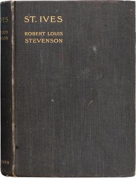 St. Ives (ebook), Robert Louis Stevenson | 9780599908901 | Boeken | bol.com