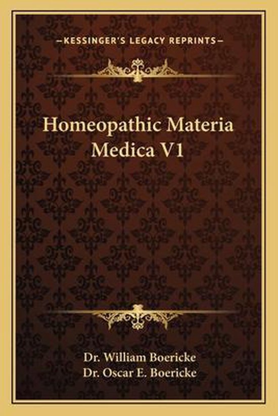 Homeopathic Materia Medica V1, William Boericke | 9781162628806 ...