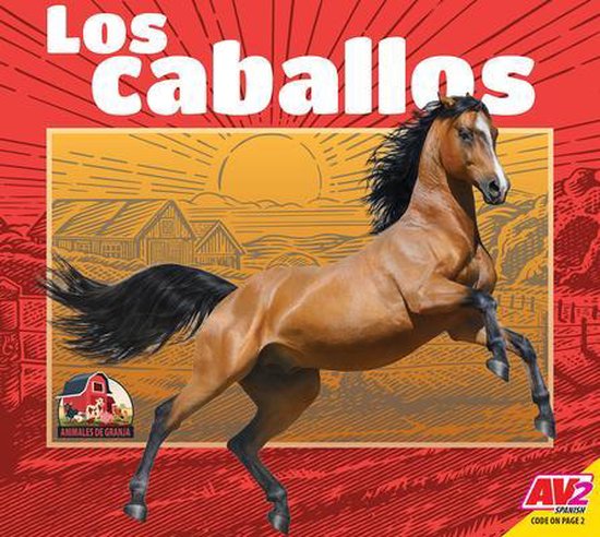 Animales de Granja (Farm Animals)-Los Caballos (Horses), Jared Siemens ...