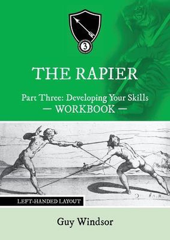 The Rapier Part Three Develop Your Skills, Guy Windsor | 9789527157497 ...