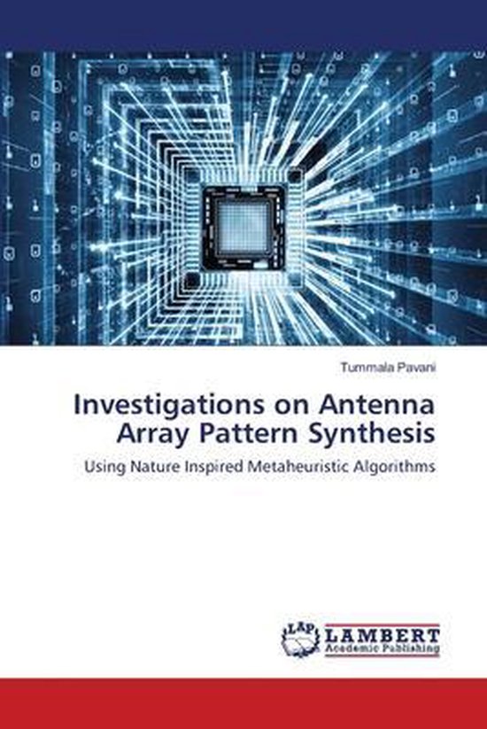 Investigations On Antenna Array Pattern Synthesis Tummala Pavani 9786202564168 Boeken