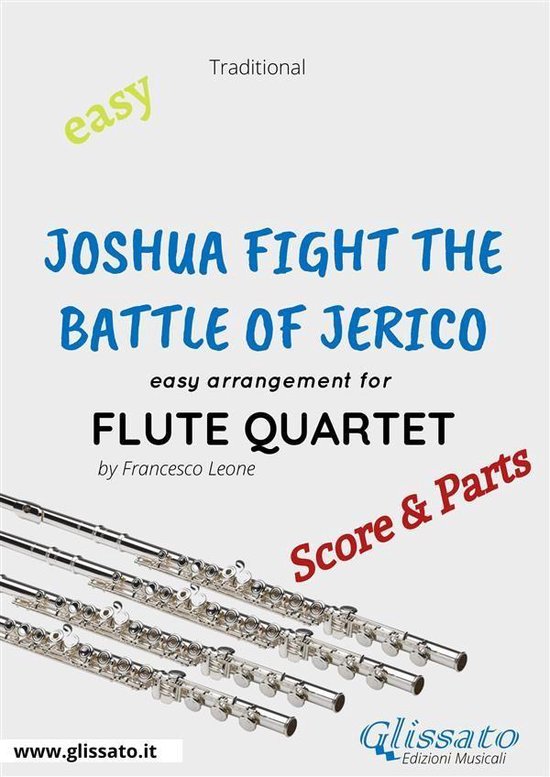 Joshua Fight The Battle of Jerico - Easy Flute Quartet (score & parts) (ebook),... | bol