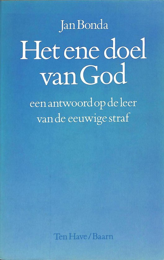 Het ene doel van God, Jan Bonda | 9789025945282 | Boeken | bol