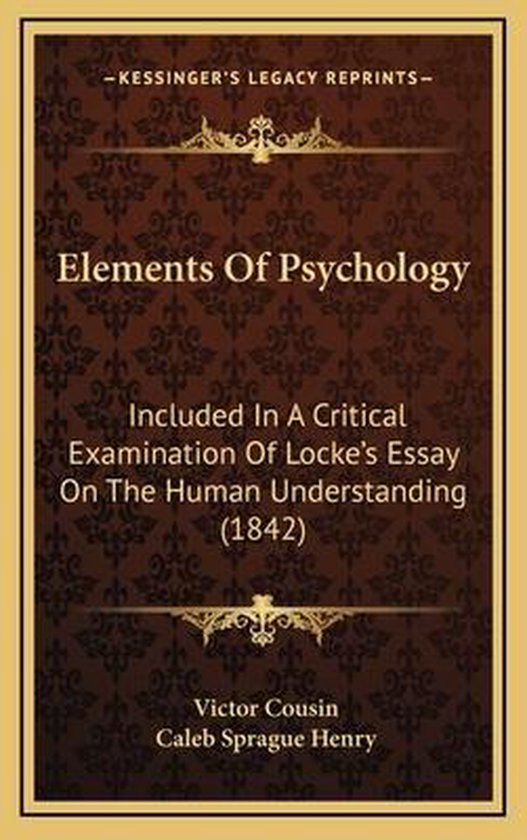 Elements of Psychology Elements of Psychology, Victor Cousin ...