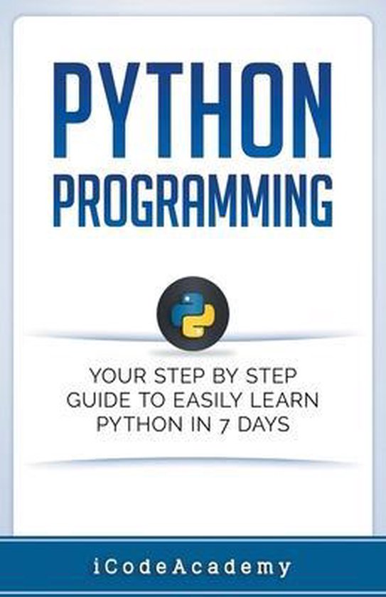 Python Programming, I Code Academy | 9781393649175 | Boeken | bol