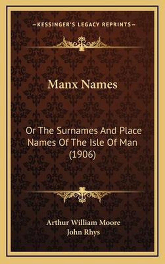 Manx Names | 9781165508068 | Arthur William Moore | Boeken | bol.com