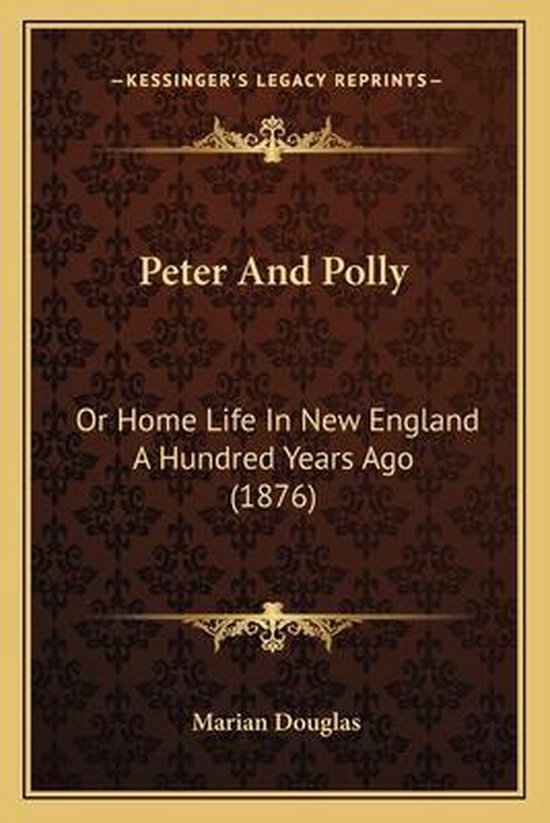 Peter and Polly, Marian Douglas | 9781166307813 | Boeken | bol.com