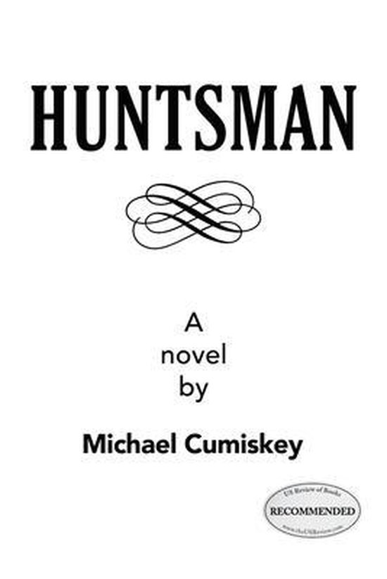 Huntsman, Michael Cumiskey | 9781643142630 | Boeken | bol