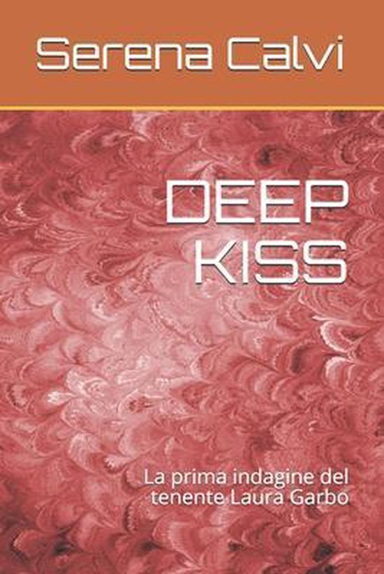 Deep Kiss, Serena Calvi | 9798644549726 | Boeken | bol.com