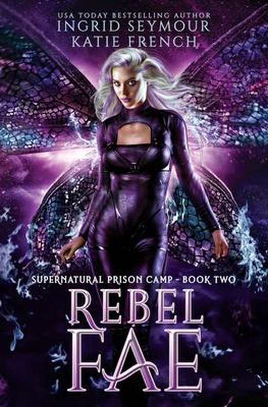 Supernatural Prison Camp- Rebel Fae, Katie French | 9798642020845 ...