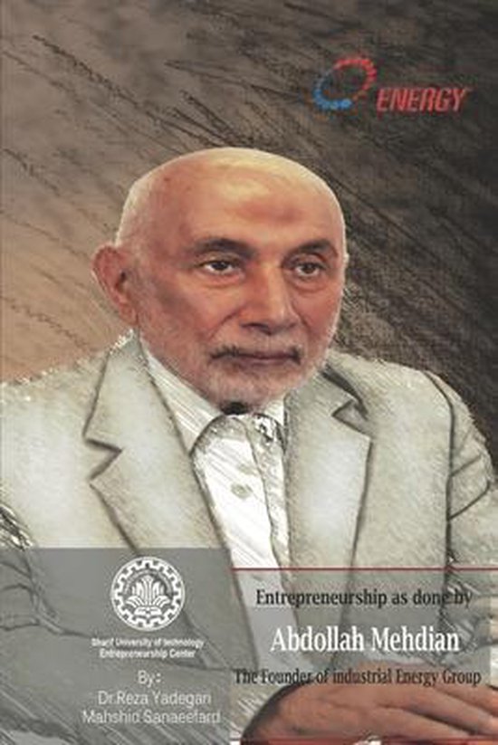 Iranian Great Entrepreneurs- Entrepreneurship as done by Abdollah ...