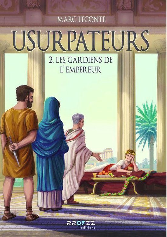 Usurpateurs - T2 - Les gardiens de l'Empereur (ebook), Marc Leconte ...