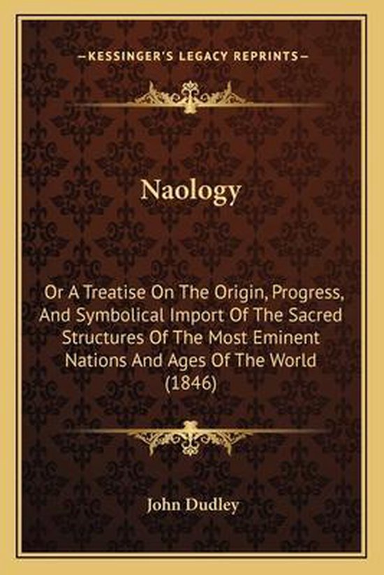 Naology | 9781164955474 | John Dudley | Boeken | bol