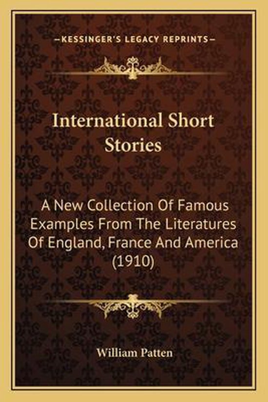 International Short Stories, William Patten | 9781164681663 | Boeken | bol