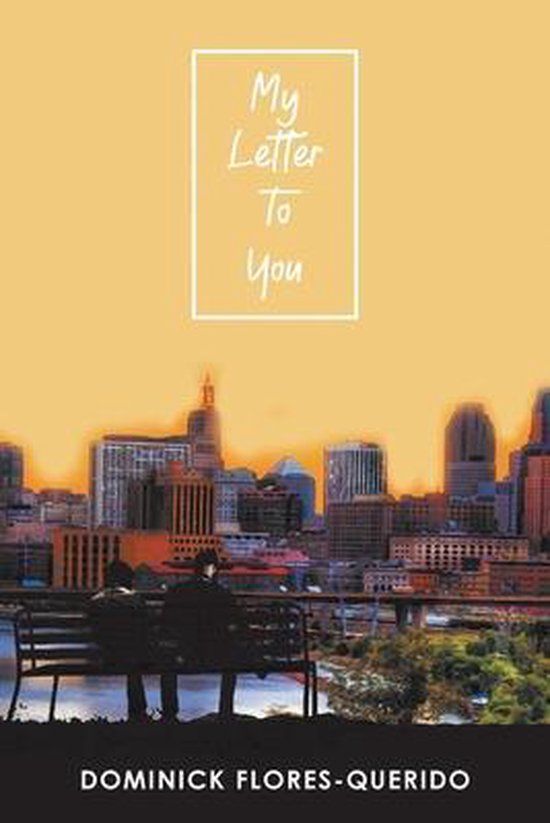 My Letter To You, Dominick Flores-Querido | 9781646203246 | Boeken ...
