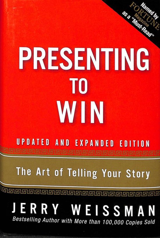 Presenting To Win, Jerry Weissman | 9780137144174 | Boeken | bol