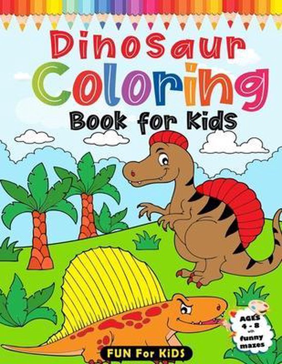 Coloring Book- Dinosaur Coloring Book For Kids Ages 4-8, Ffk Books ...