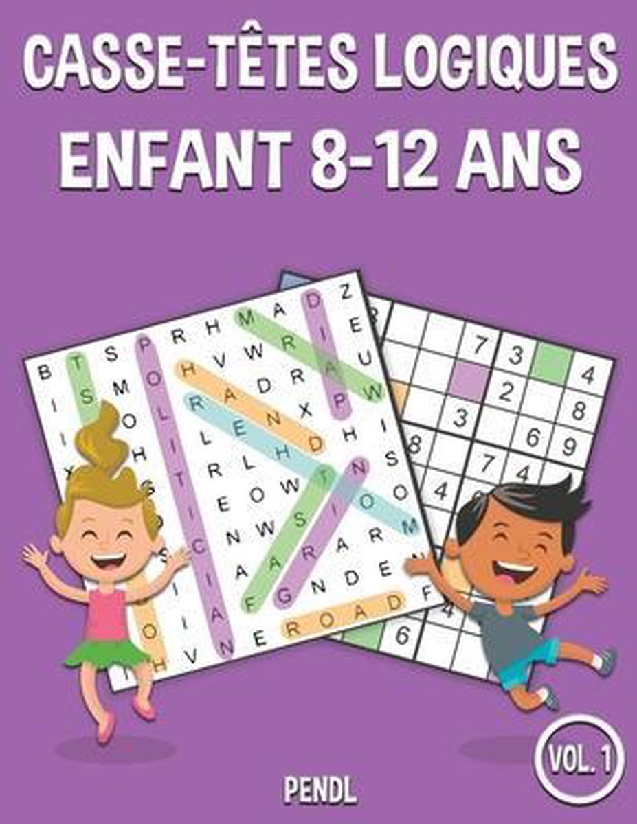 Casse-Têtes Logiques Enfant 8-12 ANS- Casse-têtes logiques Enfant 8-12 ...