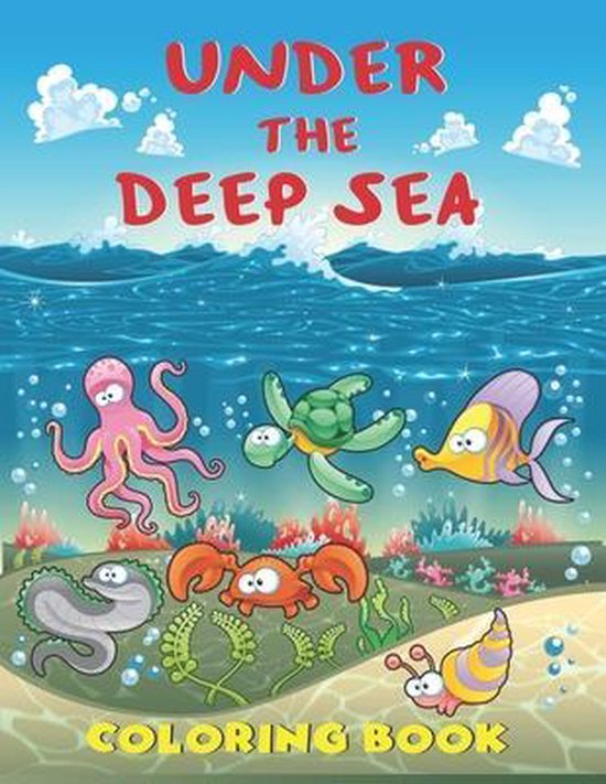 Under The Deep Sea Coloring Book | 9798649991865 | Noor Press | Boeken ...