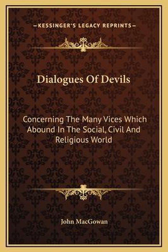 Dialogues of Devils, John Macgowan | 9781169323339 | Boeken | bol