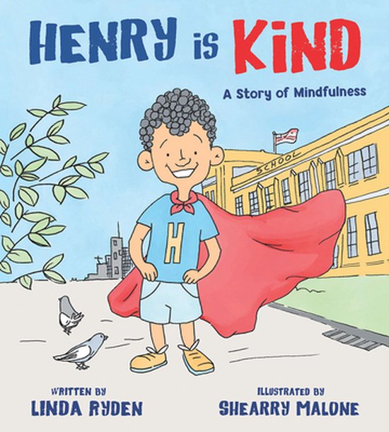 Henry & Friends Mindfulness Series 0 - Henry is Kind: A Story of ...