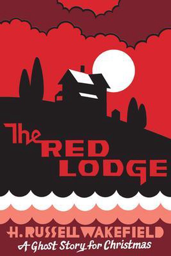 Seth's Christmas Ghost Stories - The Red Lodge (ebook), H.R. Wakefield ...