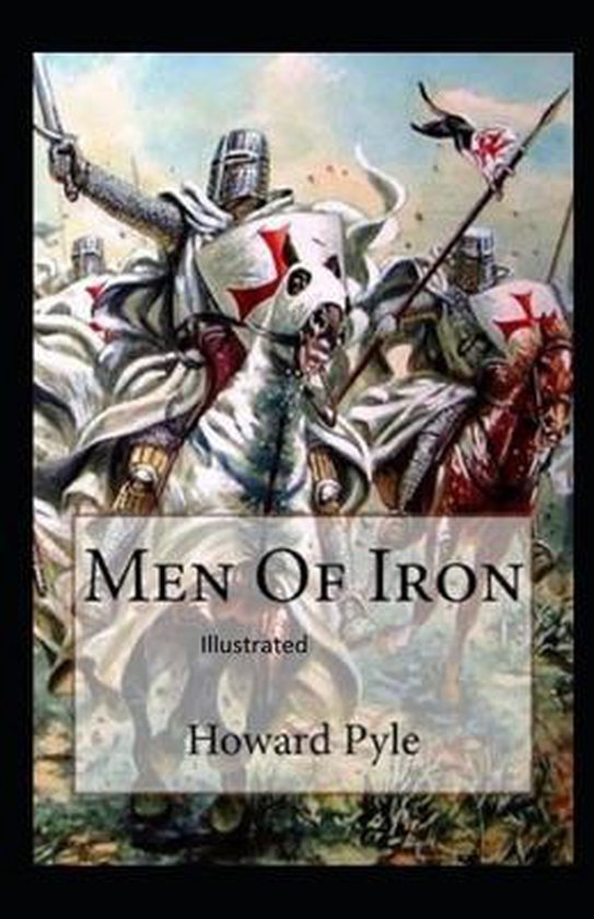 Men of Iron Illustrated, Howard Pyle | 9798648005303 | Boeken | bol.com
