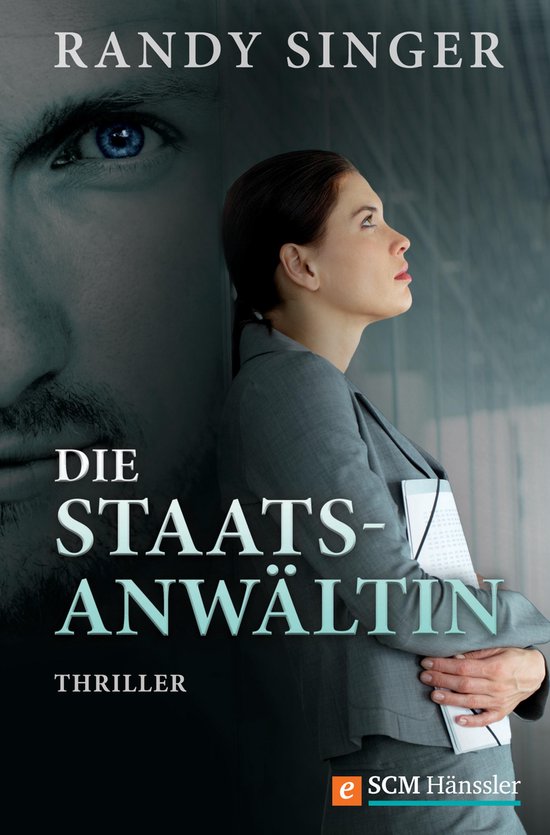 Justizthriller - Die Staatsanwältin (ebook), Randy Singer | 9783775172080 | Boeken | bol.com