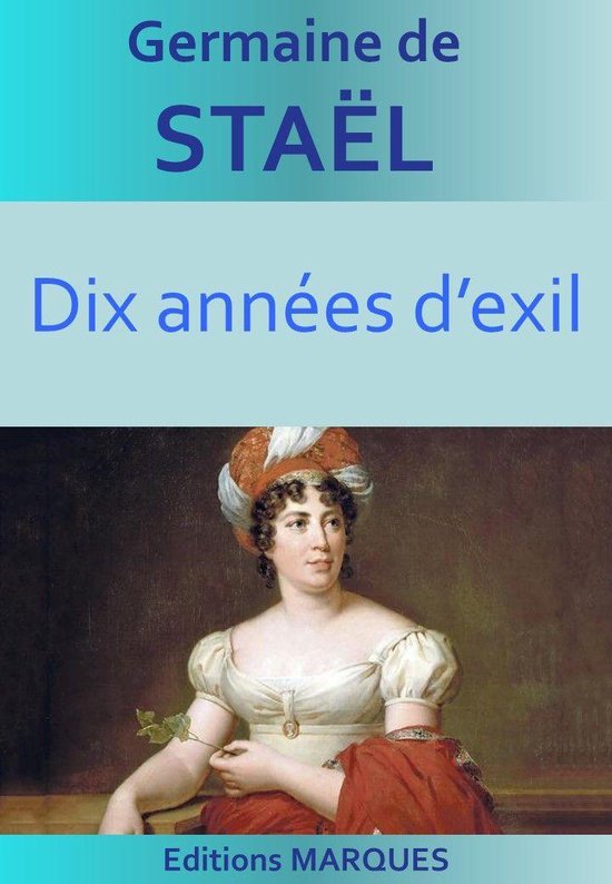 Dix années d’exil (ebook), Madame De Staël | 1230003928165 | Boeken ...