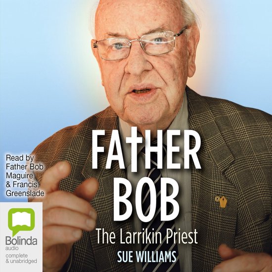 Father Bob, Sue Williams | 9781489381712 | Boeken | bol.com