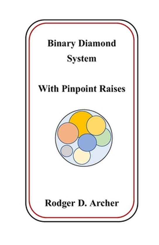 Binary Diamond System With Pinpoint Raises, Rodger D Archer ...