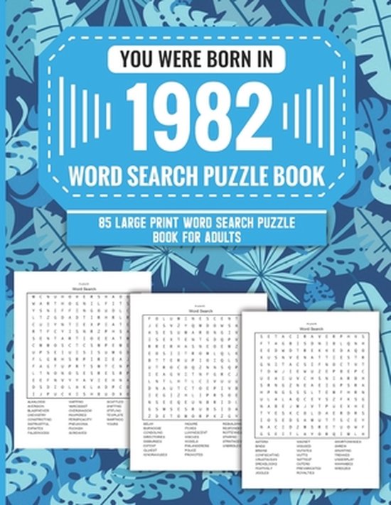 You Were Born In 1982: Word Search Puzzle Book For Adults: Large Print ...