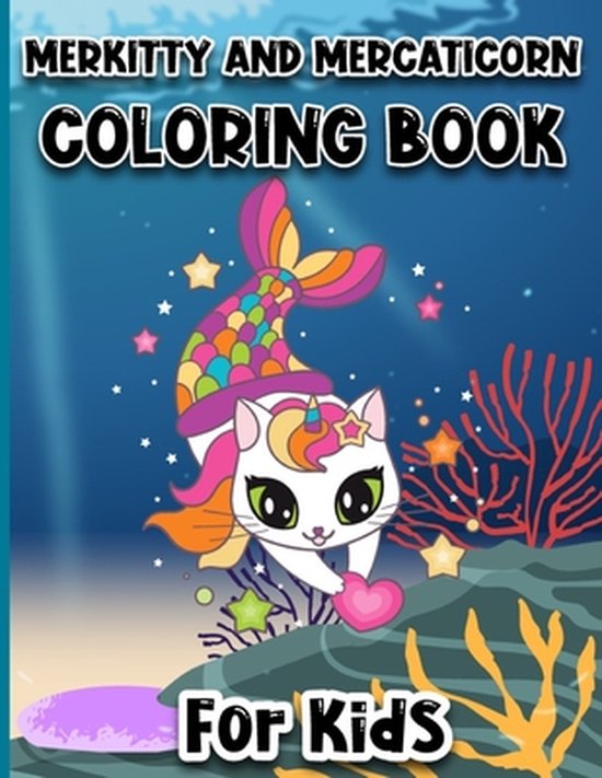 Merkitty And Mercaticorn Coloring Book For Kids: Adorable Merkitty And ...