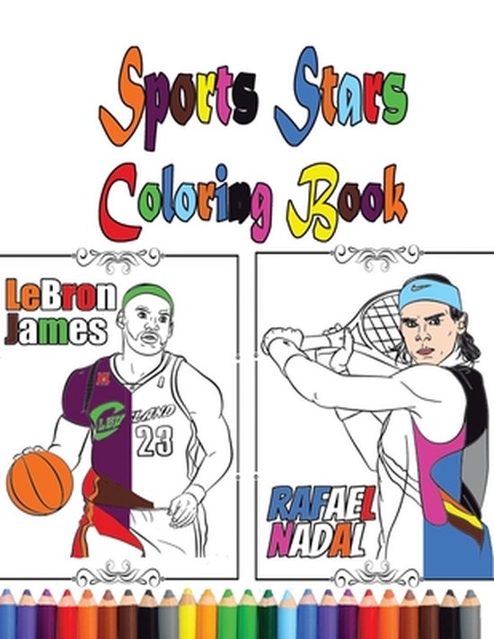Sports Stars Coloring Book: Coloring books for teens and young adults ...