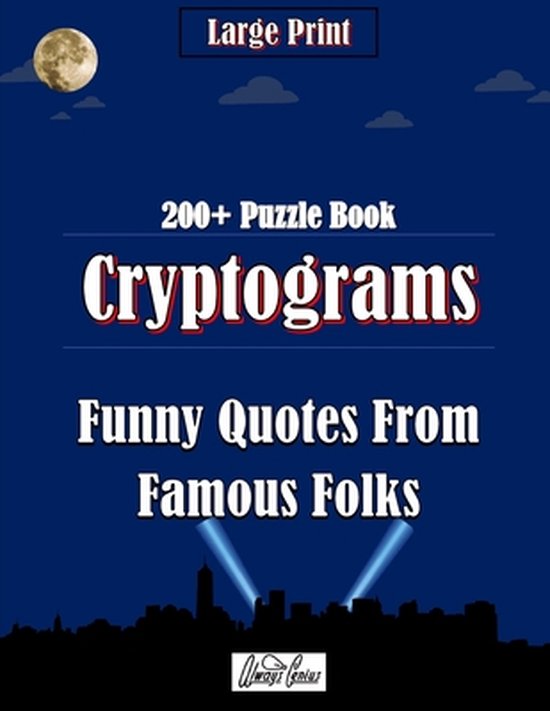 Cryptograms Puzzle Book: Funny Quotes From Famous Folks, Brian Stover ...