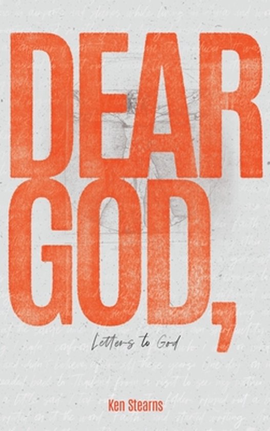 Dear God: Letters to God | 9798985014204 | Ken Stearns | Boeken | bol.com