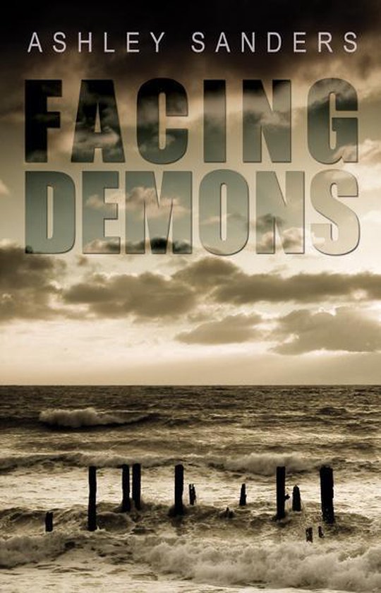 Facing Demons (ebook), Ashley Sanders | 9781908400833 | Boeken | bol.com