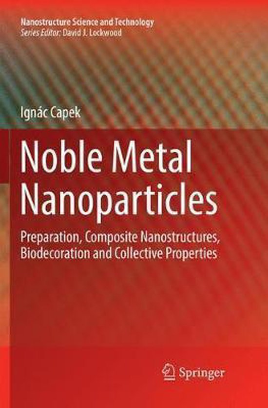 Noble Metal Nanoparticles | 9784431568193 | Ignac Capek | Boeken | bol.com