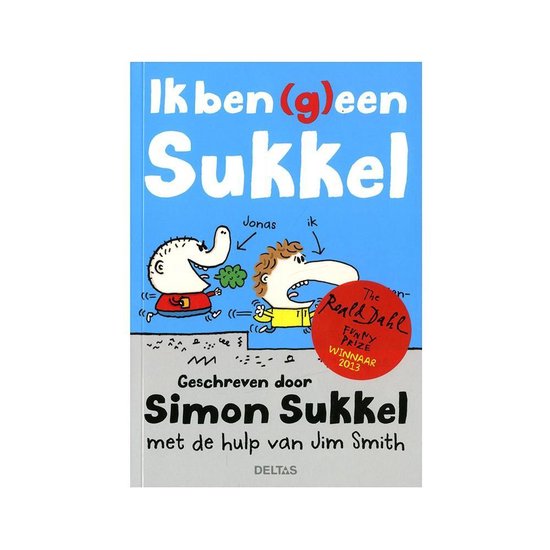Deltas Ik ben (g)een sukkel - Simon Sukkel - wraak op Jonas | bol